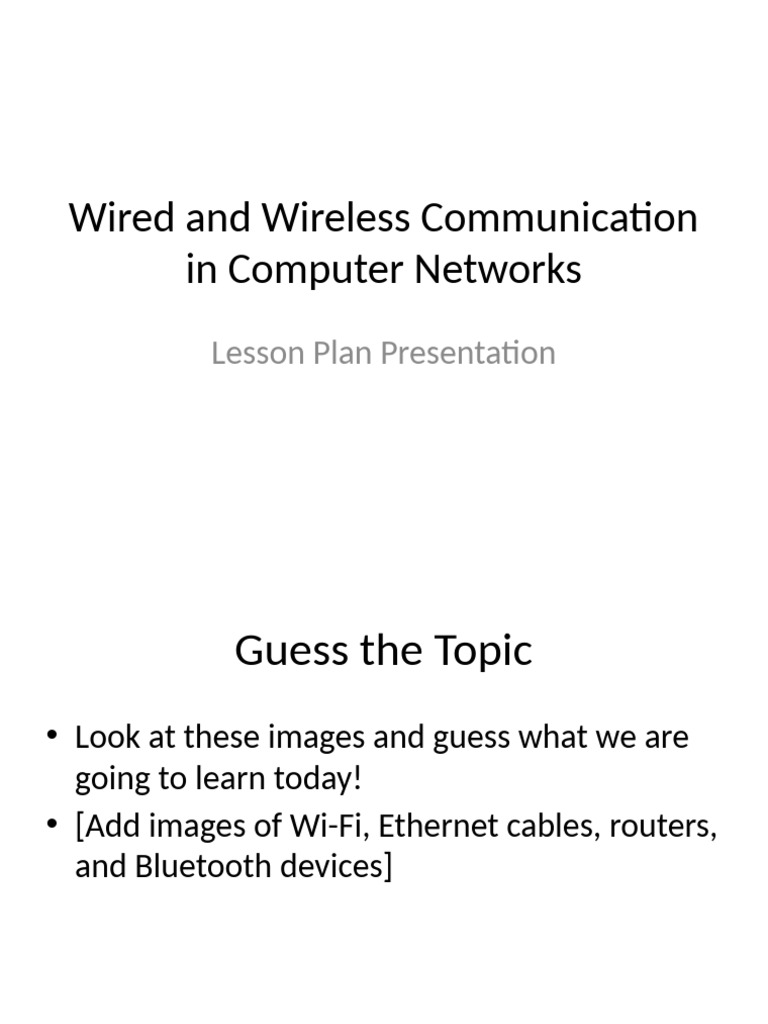 Wired Vs Wireless Lesson Plan | PDF | Computer Network | Wi Fi