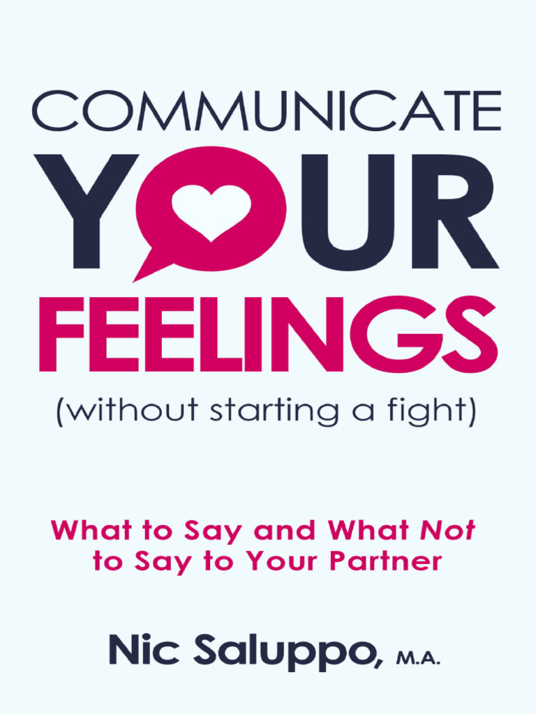 Communicate Your Feelings Without Startin - Nic Saluppo | PDF | Feeling | Anger
