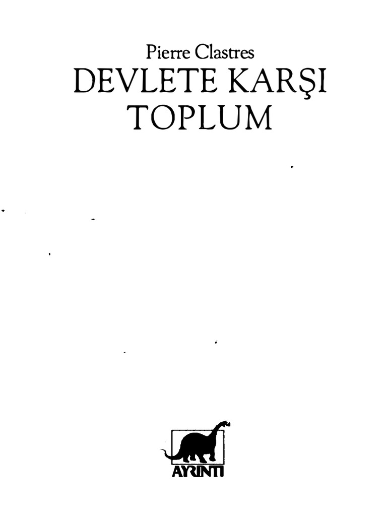 Pierre Clastres Devlete Karşı Toplum | PDF