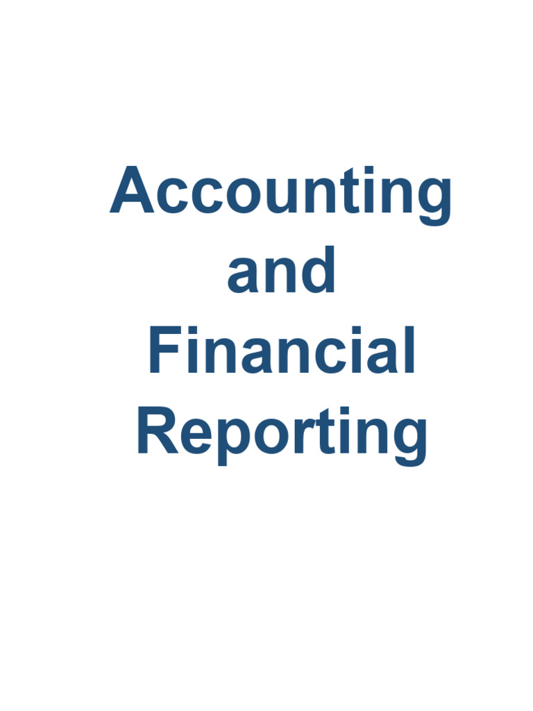 Accounting and Financial Reporting | PDF | Expense | Revenue