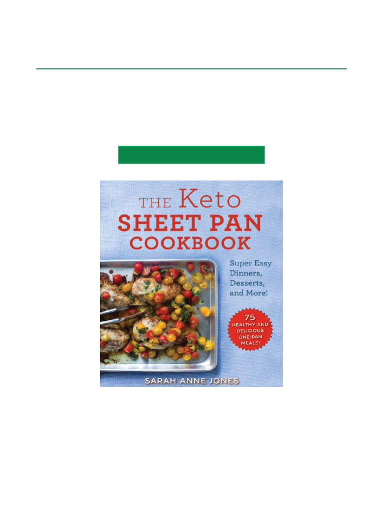 Reserve The Keto Sheet Pan Cookbook Super Easy Dinners, Desserts, and ...