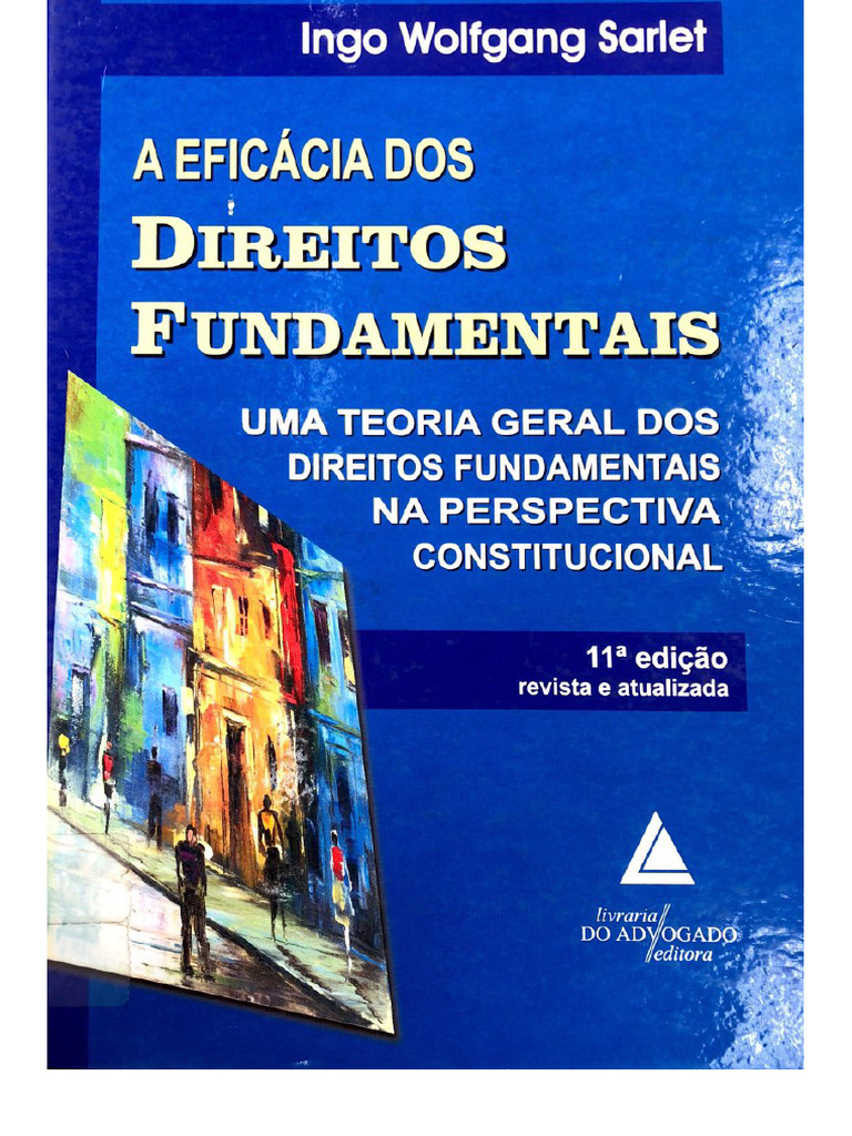 SARLET. Ingo Wolfgang. A Eficácia Dos Direitos Fundamentais. P. 280-373 ...