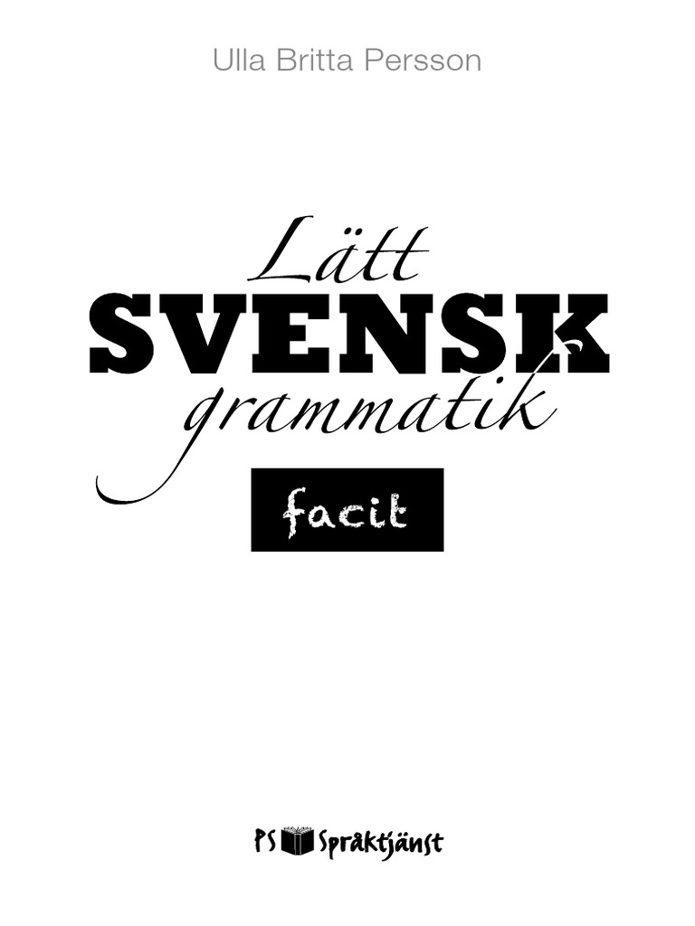 Svensk Grammatik Facit Uppslag2015 | PDF