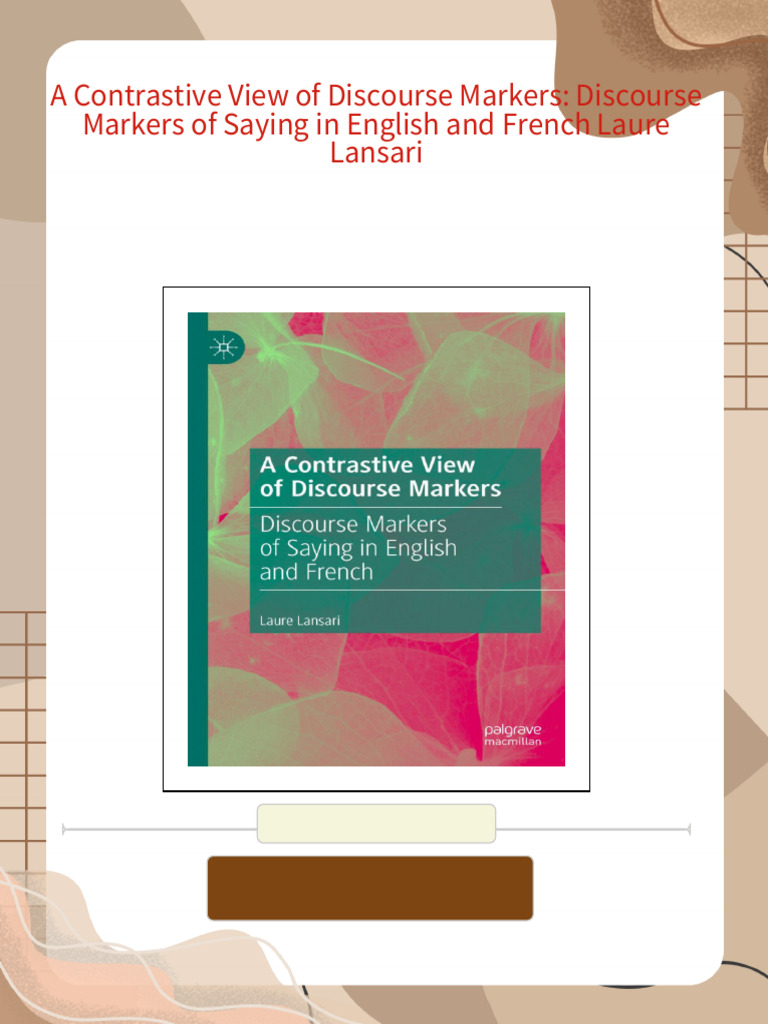 A Contrastive View of Discourse Markers: Discourse Markers of Saying in ...