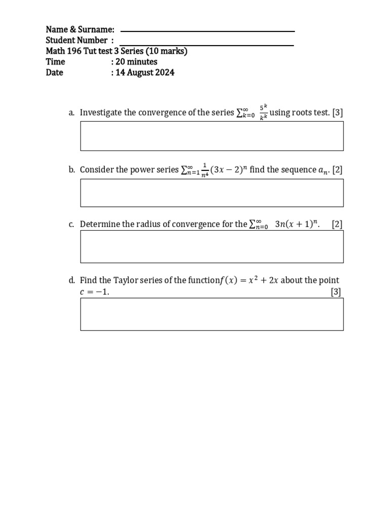 Tut Test 3 On Power Series, Radius of Convergence, Ratio and Roots Test ...
