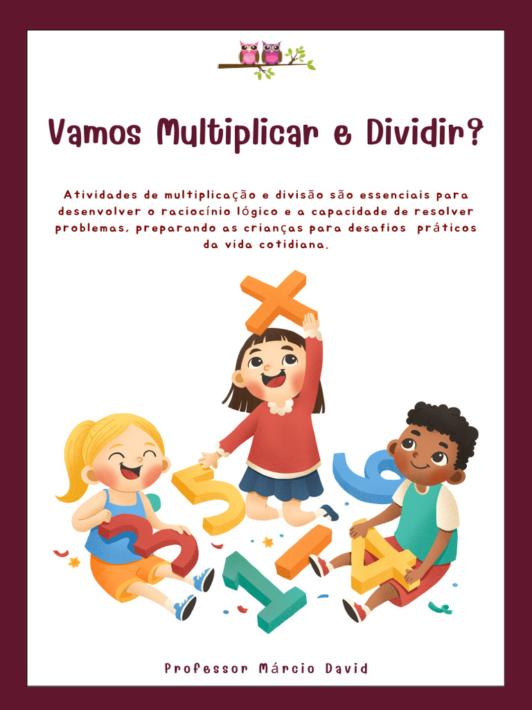 Vamos Multiplicar e Dividir | PDF | Matemática | Aprendizado