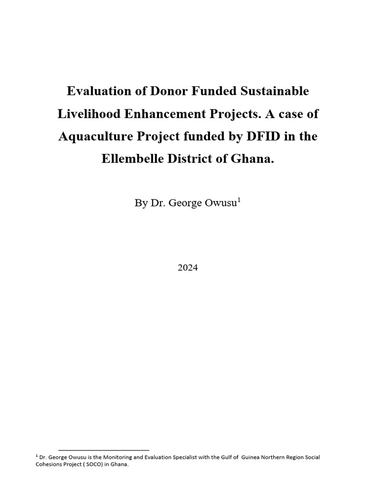Evaluation of Donor Funded Livelihood Enhancement Project by Dr. George Owusu | PDF ...