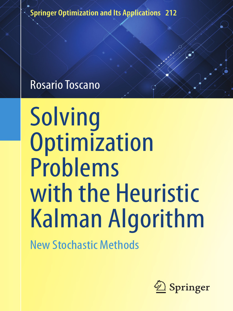 [Springer Optimization and Its Applications 212] Rosario Toscano - Solving Optimization Problems ...