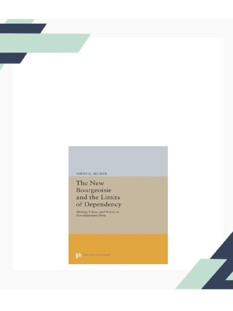 The New Bourgeoisie and the Limits of Dependency Mining Class and Power ... The New Bourgeoisie and the Limits of Dependency Mining Class and Power ...