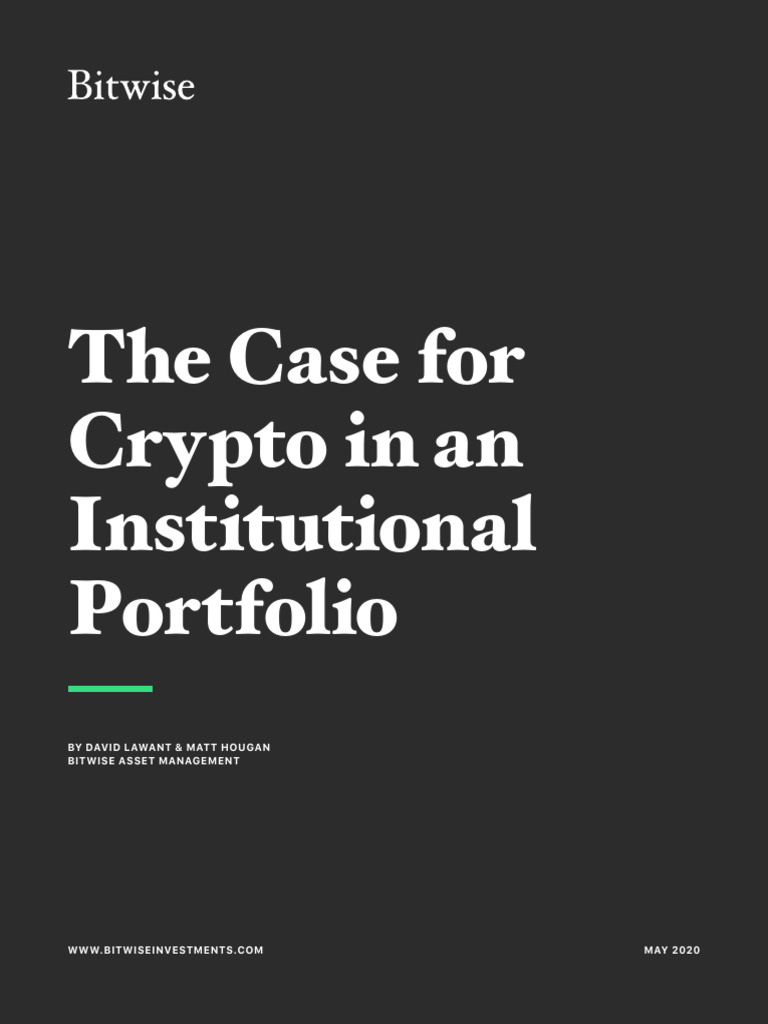 Bitwise The Case For Crypto in An Institutional Portfolio | PDF ...