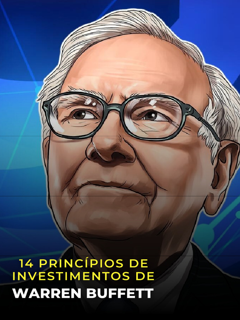 14 Principios de Investimentos de Warren Buffett | PDF | Warren Buffett | Berkshire Hathaway