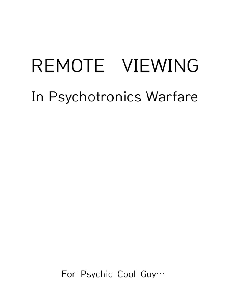 Remote Viewing in Psychotronic Warefare | PDF