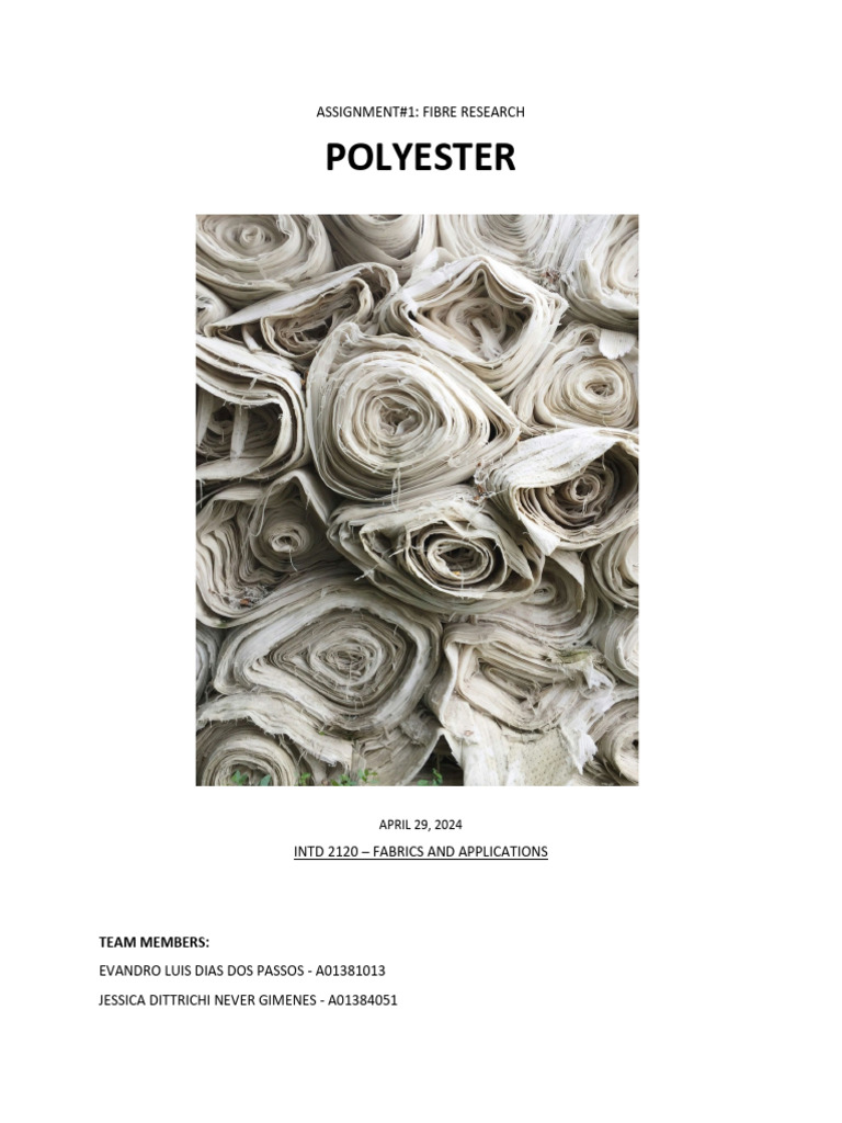 Assignment 1 - Polyester Report | PDF | Textiles | Polyester