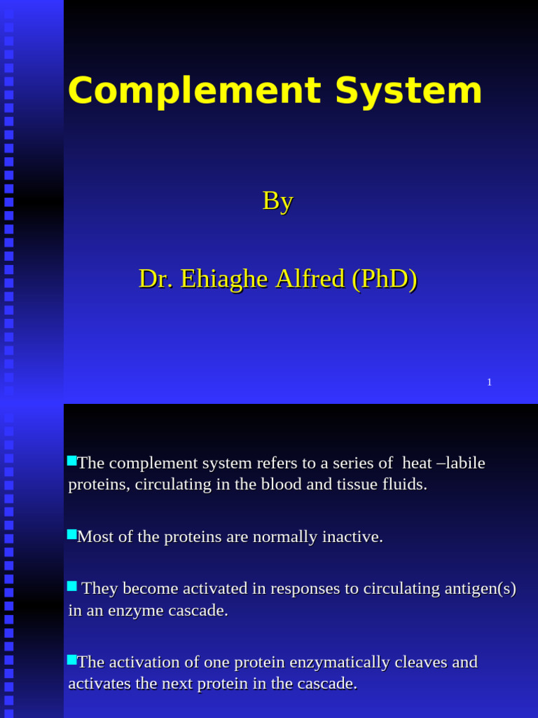 The complement system by Dr Ehiaghe Alfred | PDF | Complement System | Immunology