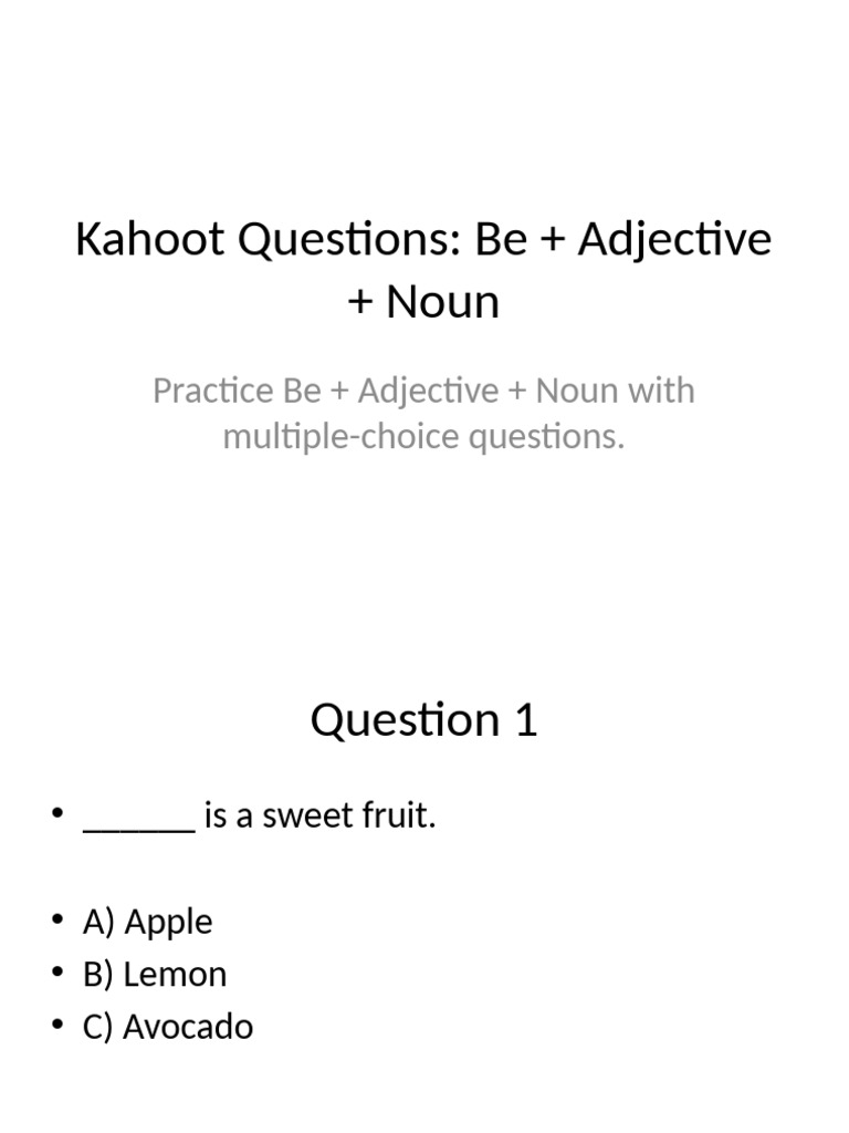 Kahoot Be Adjective Noun | PDF