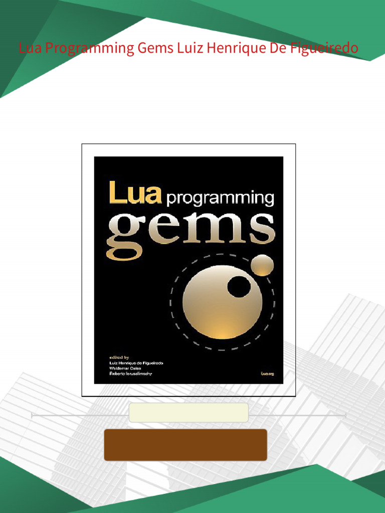 Lua Programming Gems Luiz Henrique De Figueiredo - Download the ebook ...