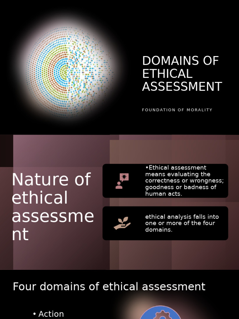 Lesson 2 - Domains of Ethical Assessment | PDF | Virtue | Virtue Ethics