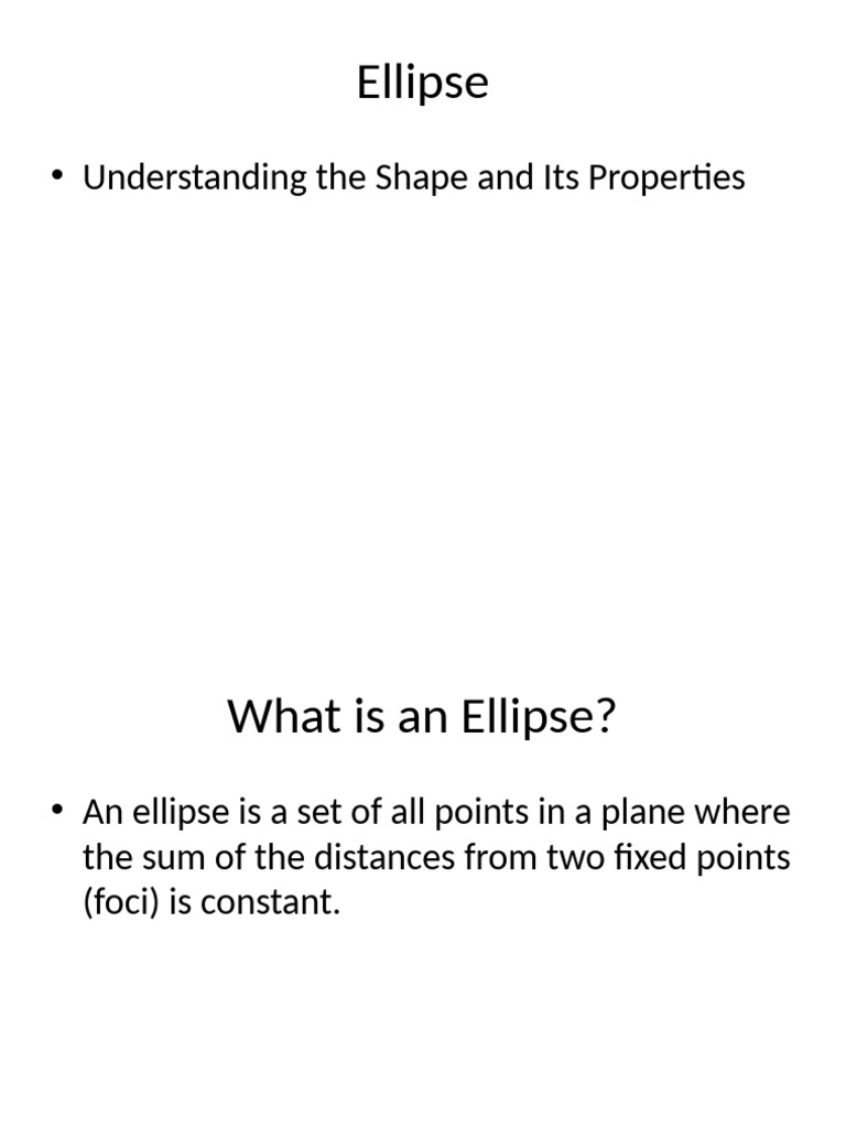 Understanding Ellipses: Properties & Uses | PDF
