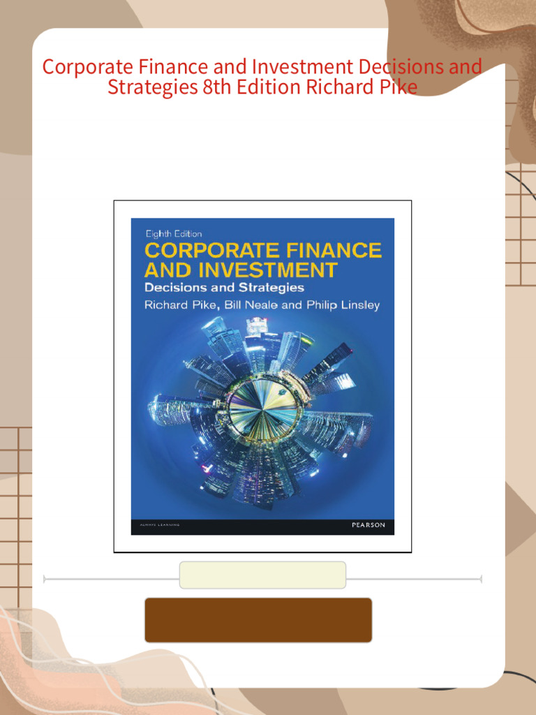 Corporate Finance and Investment Decisions and Strategies 8th Edition ...