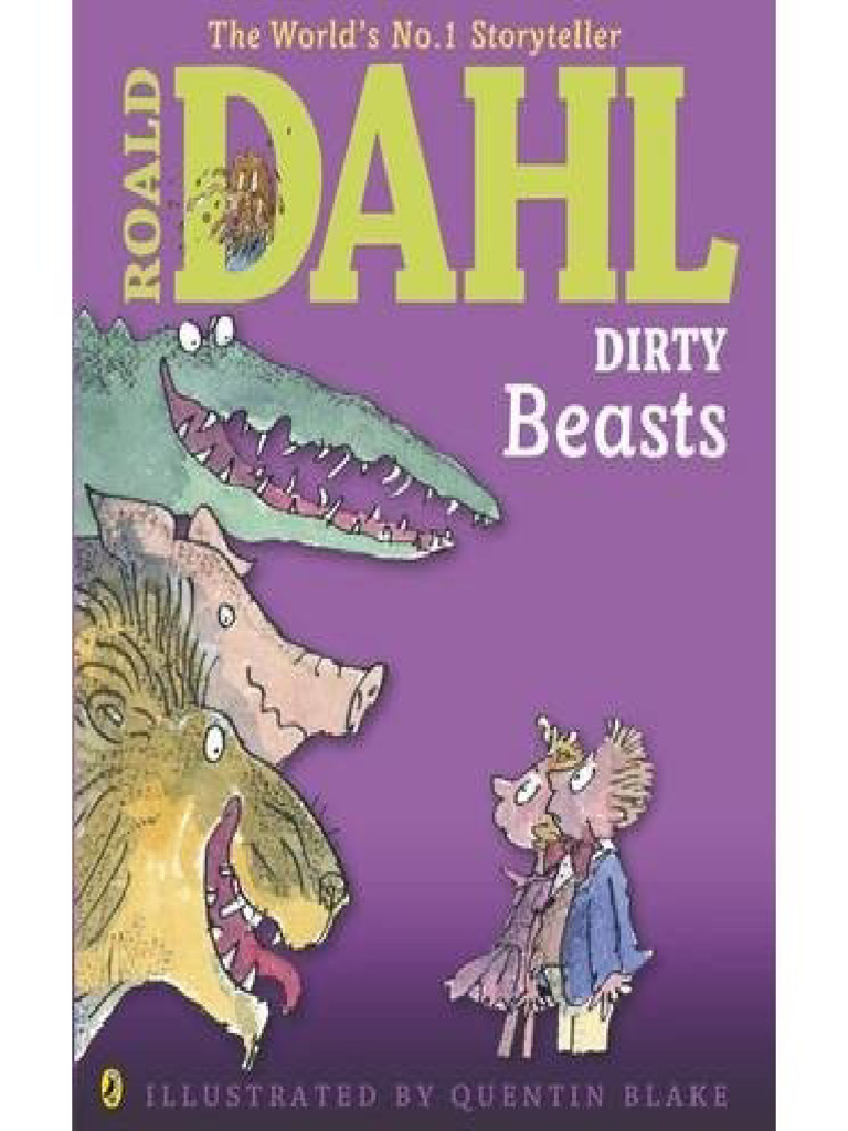 Dirty Beasts - Roald Dahl | PDF