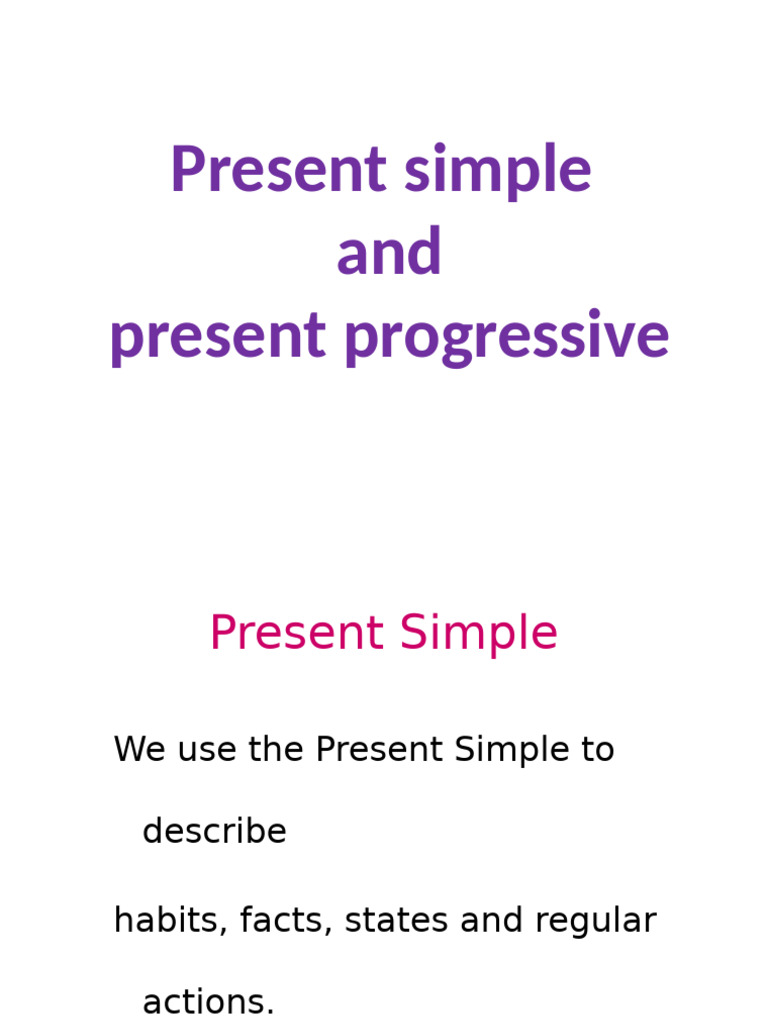 Present Simple and Present Progressive | PDF | Syntax | Linguistic Morphology