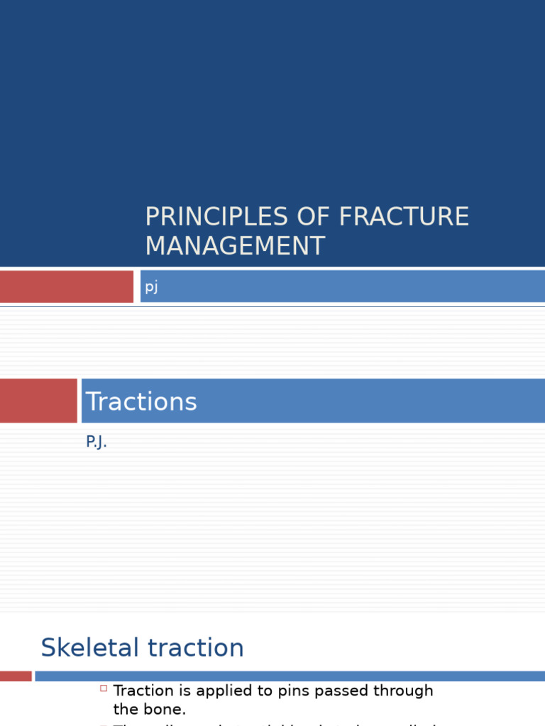 Fracture Management Techniques Explained | PDF | Physical Therapy ...