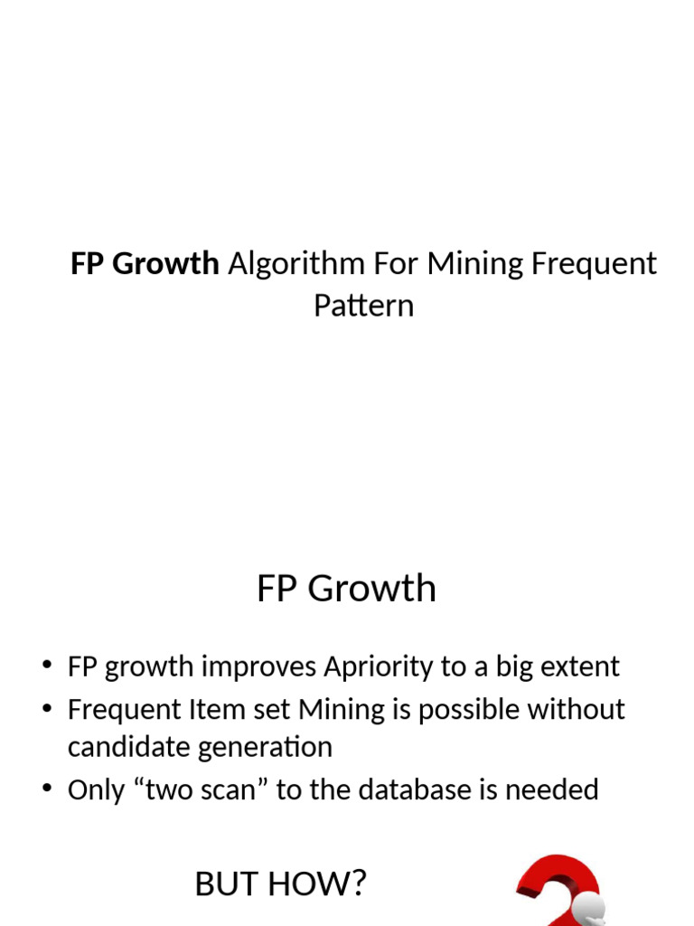 18-FP-Growth Algorithm-12-02-2025 | PDF | Data | Information Science