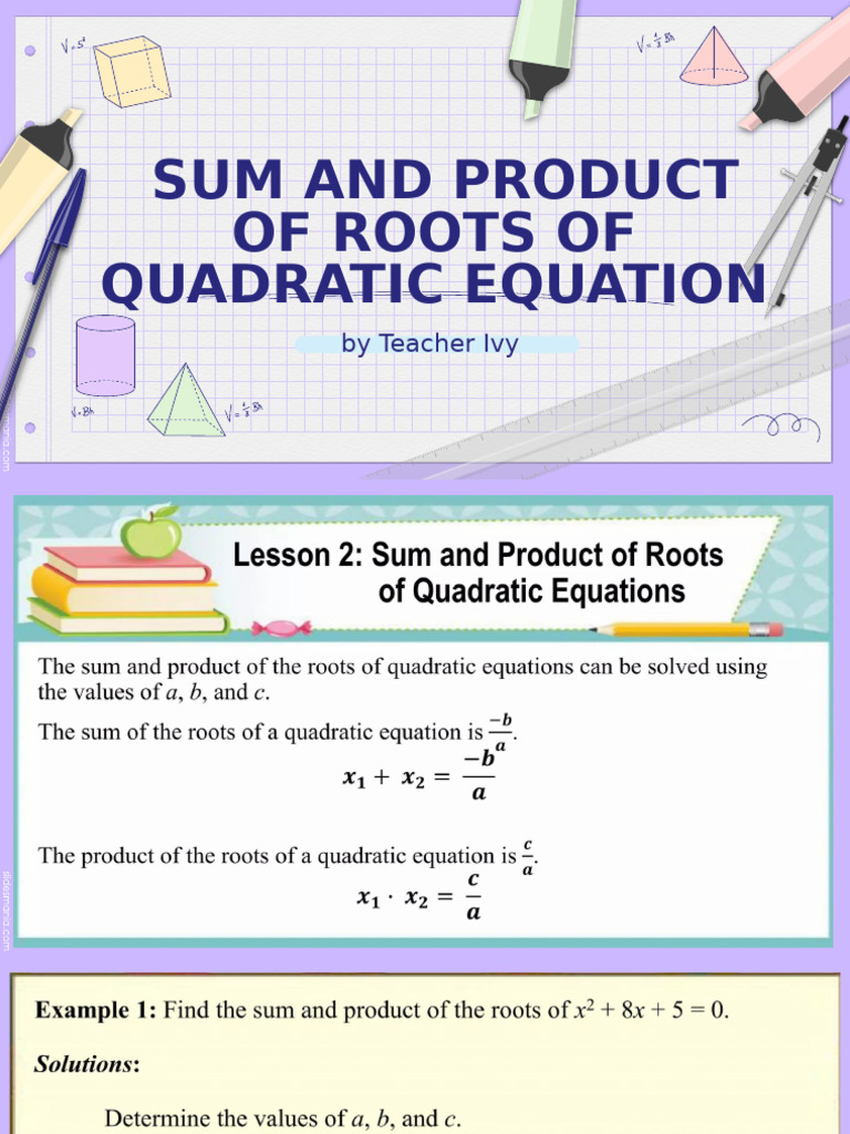 LESSON7-SUM AND PRODUCT OF ROOTS | PDF