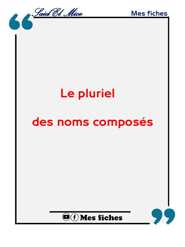 Pluriel des noms composés expliqué | PDF | Nombre grammatical | Adverbe