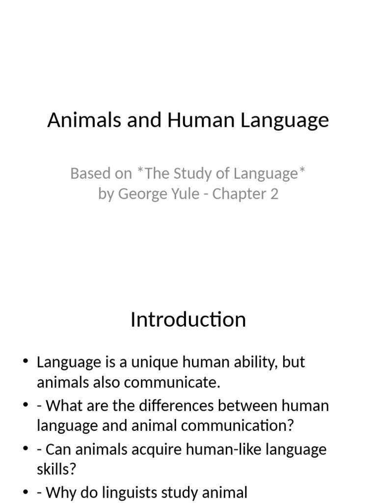 Animals and Human Language Detailed Presentation | PDF
