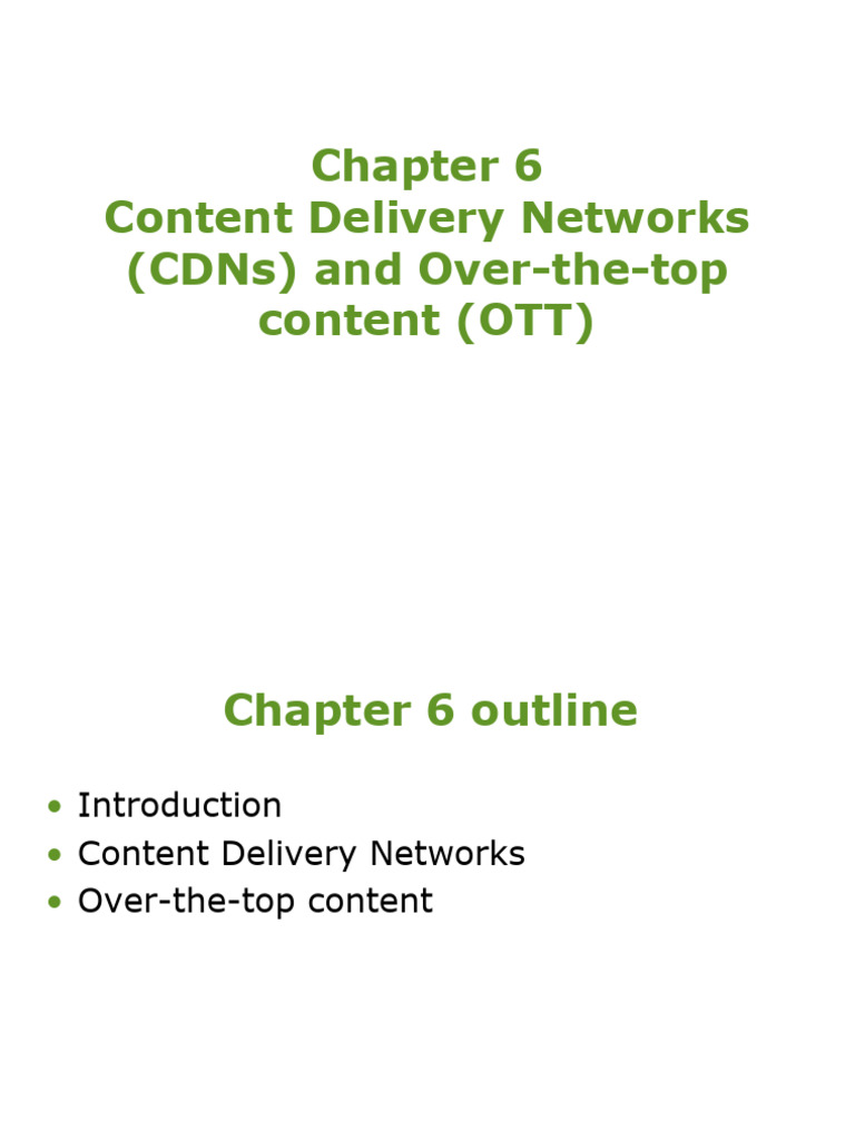 Multimedia Networks - 6 - CDNs and OTT-1 | PDF