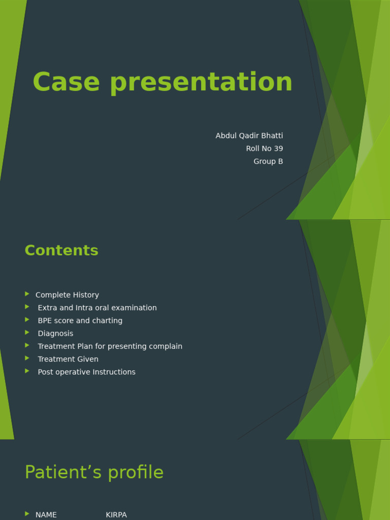 Case Presentation Qadir | PDF | Dentistry Branches | Mouth