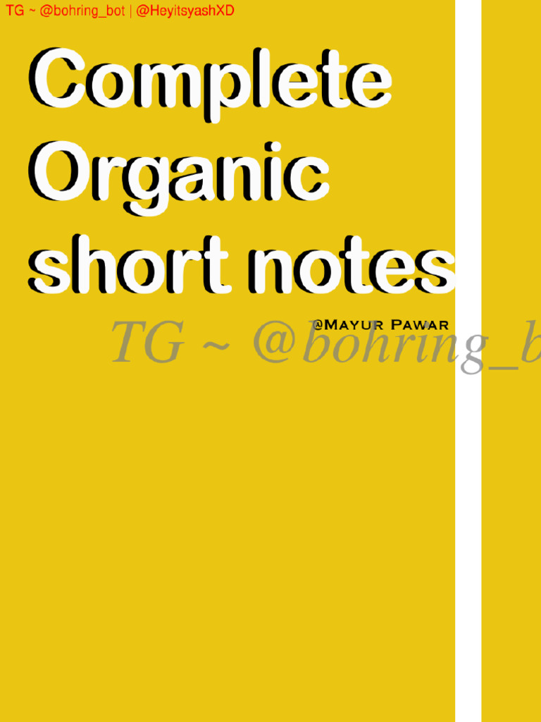 ORGANIC SHORT NOTES FOR REVISION | PDF