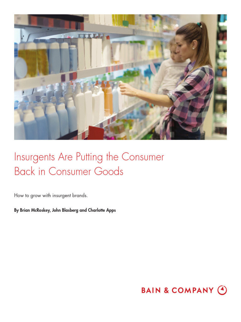 Bain Brief Insurgents Are Putting The Consumer Back in Consumer Goods | PDF | Mergers And ...