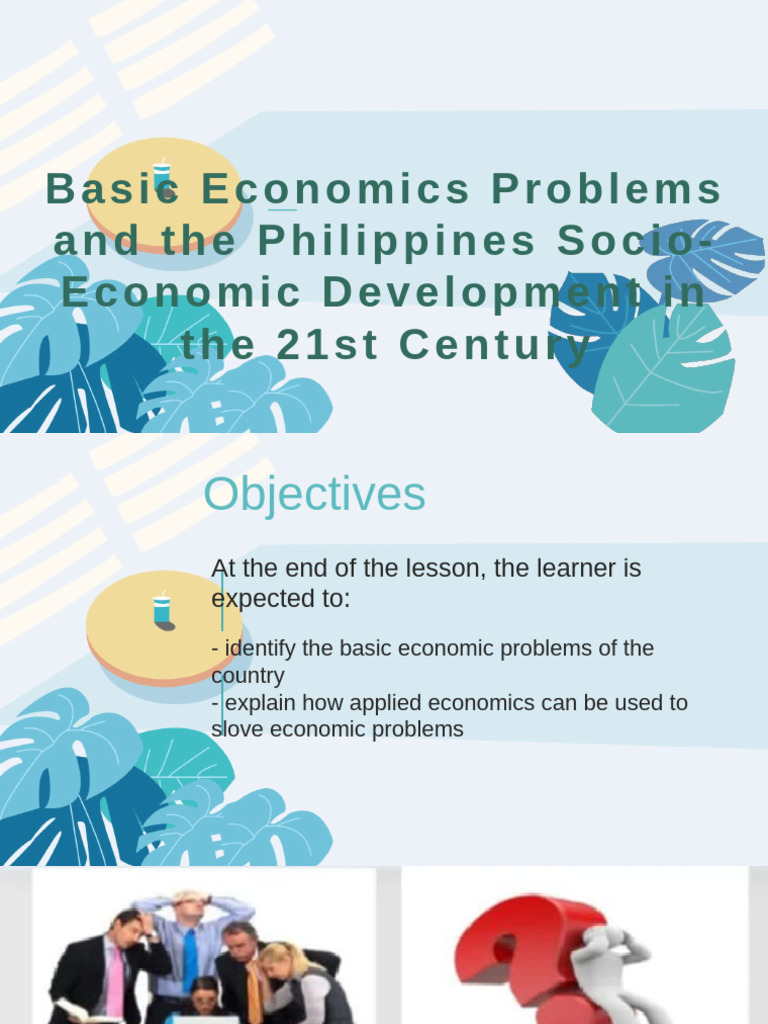 Basic Economics Problems and the Philippines Socio | PDF | Unemployment | Poverty