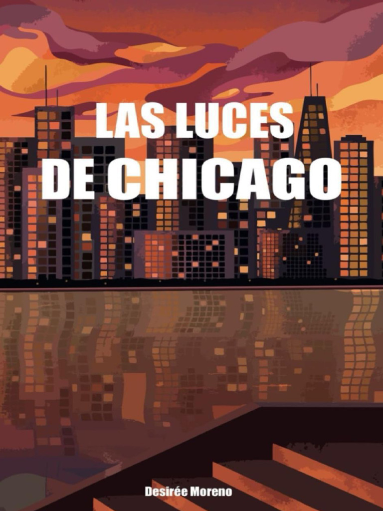 Las luces de Chicago - Desirée Moreno | PDF