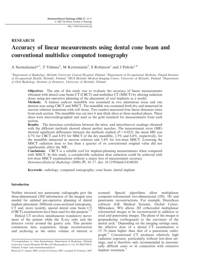 Accuracy Of Linear Measurements Using Dental Cone Beam Andconventional Multislice Computed