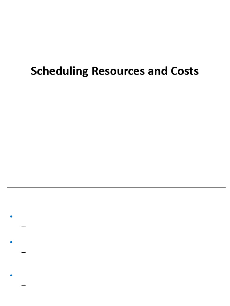 12_Scheduling Resources and Costs | PDF | Project Management | Business