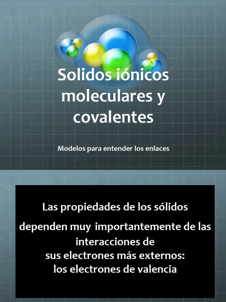 Tipos de Sólidos: Iónicos, Moleculares y Covalentes | PDF | Moléculas ...
