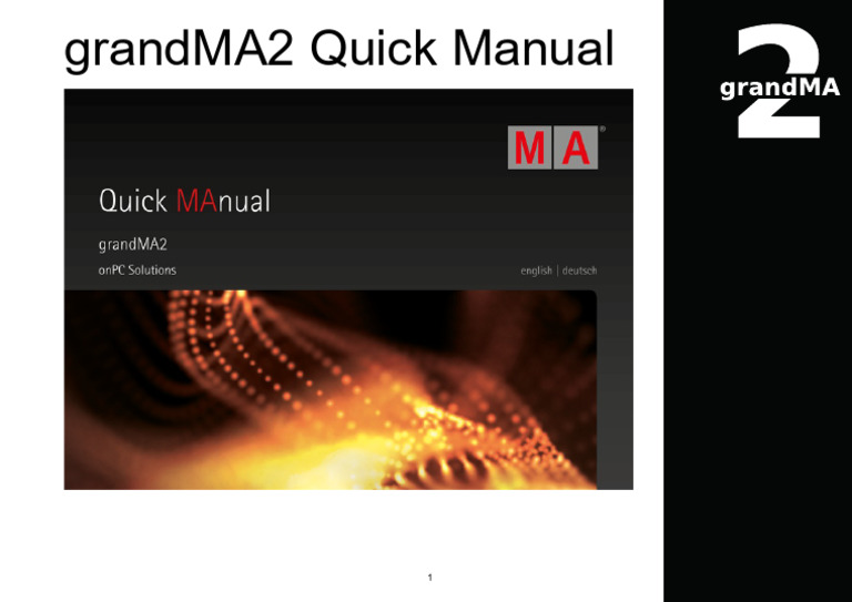 grandMA2 Quick Manual onPC solutions-grandMA2 Quick Manual onPC | PDF