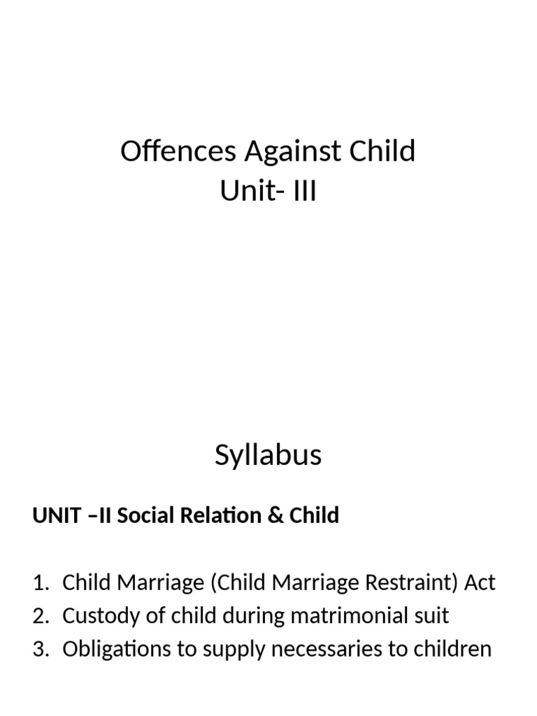 Unit 3 Offences Against Child-1 | PDF | Child Custody | Marriage