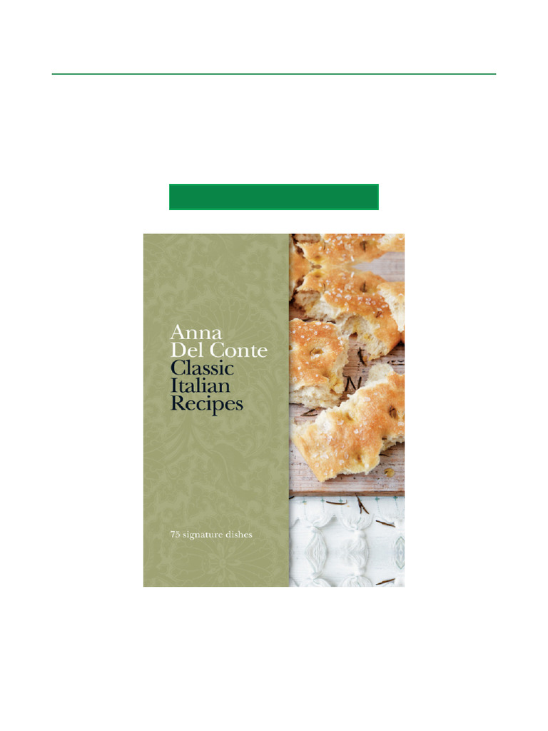 Must Read Classic Italian Recipes 75 Signature Dishes Academic PDF ...