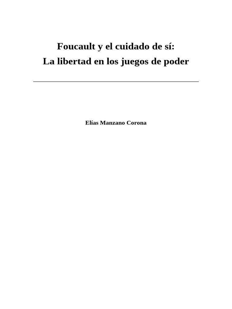 Foucault y El Cuidado de Sí. La Libertad en Los Juegos de Poder | PDF ...