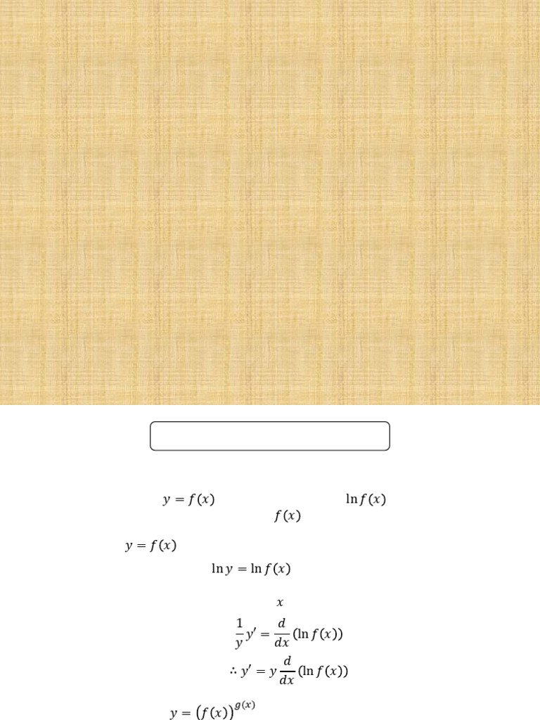 Logarithmic & Parametric Differentiation | PDF | Equations | Derivative