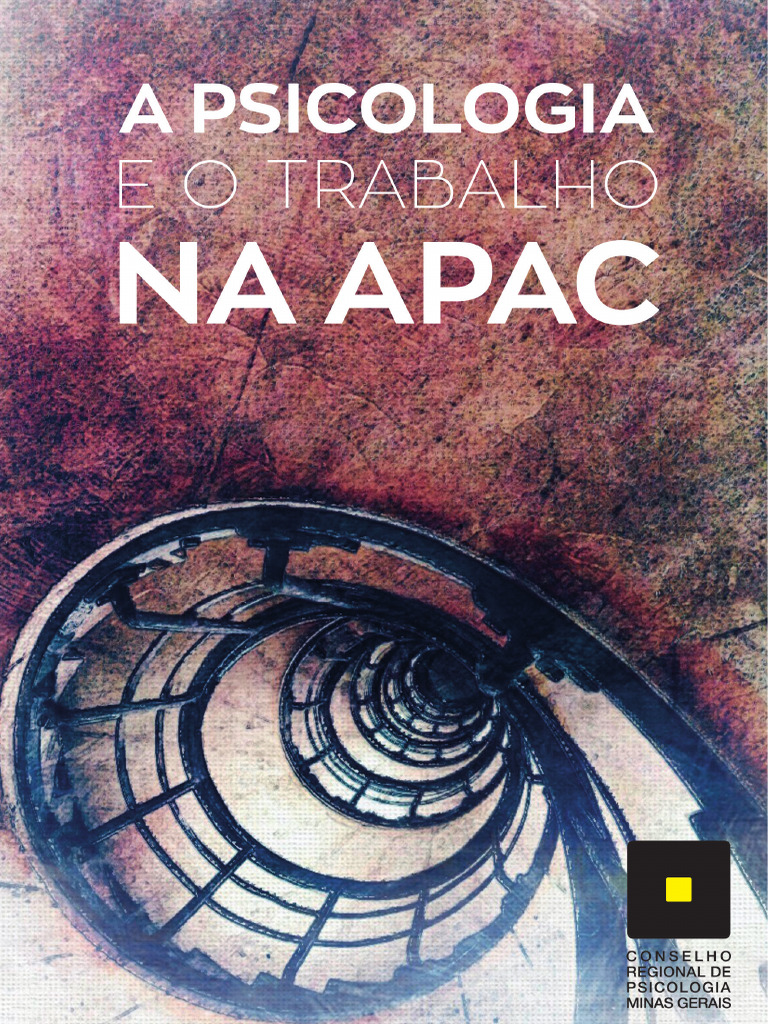 A psicologia e o trabalho na APAC (2) | PDF | Poder (social e político) | Psicologia