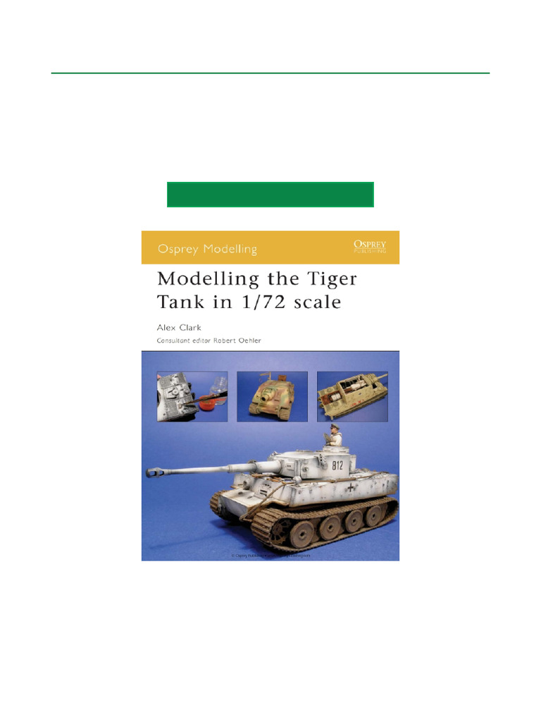 Order Modelling the Tiger Tank in 1/72 scale 1st Edition PDF DOCX ...