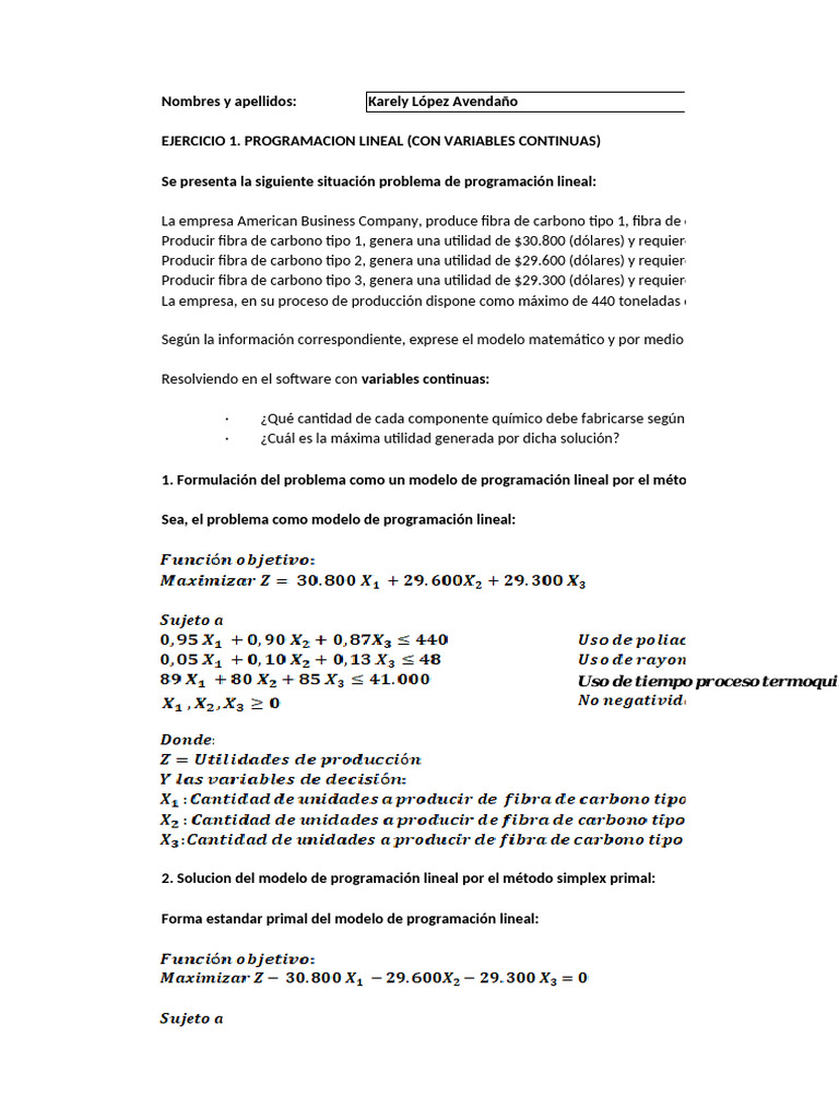 Solucion Ejercicio 1. Programacipon Lineal y Ejercicio 2. Programacion Lineal Entera - Tarea 1 ...