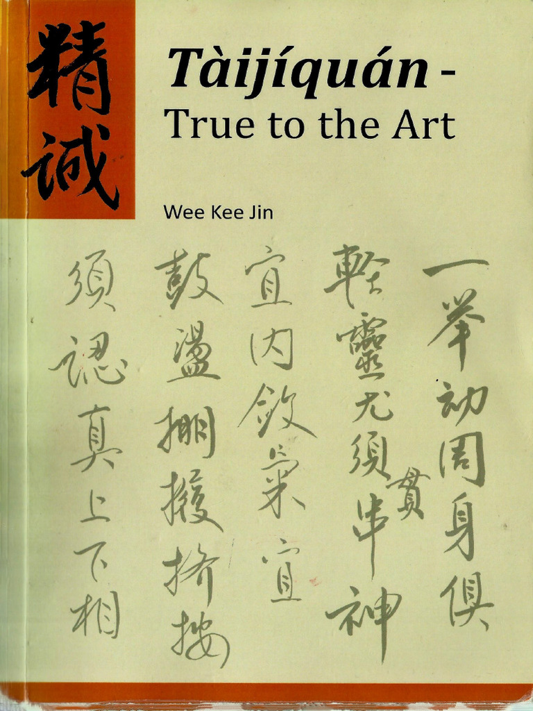 Taijiquan - True To The Art by Wee Kee Jin | PDF | Tai Chi | Chinese ...