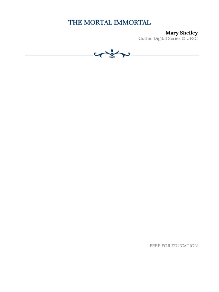 The Mortal Immortal - Mary Shelley | PDF