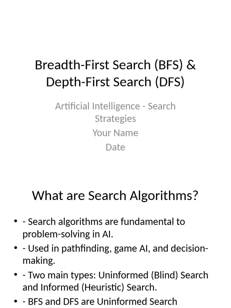 BFS Vs DFS Presentation | PDF | Combinatorics | Algorithms And Data Structures